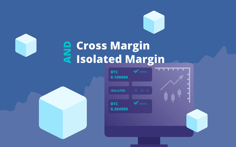 Cross Margin và Isolated Margin là gì? Nên sử dụng Cross Margin hay ...